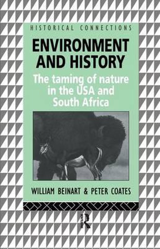 Historical Connections- Environment and History, William Beinart ...