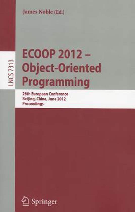 Ecoop 2012 Object Oriented Programming 9783642310560 Boeken 9902