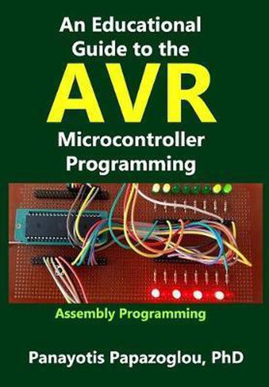 Assembly Language-An Educational Guide to the AVR Microcontroller ...