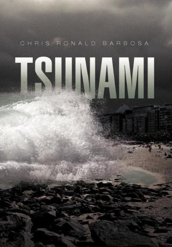 Tsunami, Chris Ronald Barbosa | 9781465363862 | Boeken | bol.com