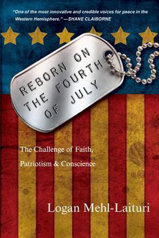 Reborn on the Fourth of July | 9780830836529 | Logan Mehl-Laituri ...
