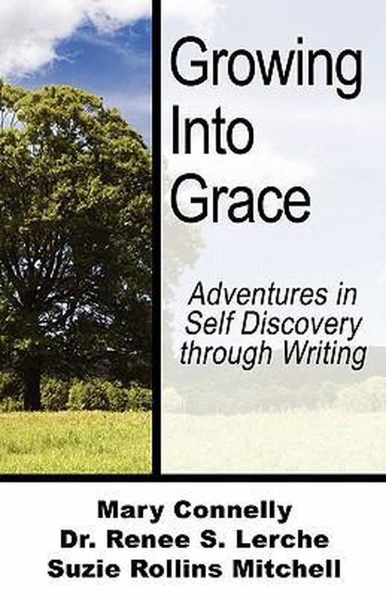 Growing Into Grace | 9781462618866 | Mary Connelly | Boeken | bol.com