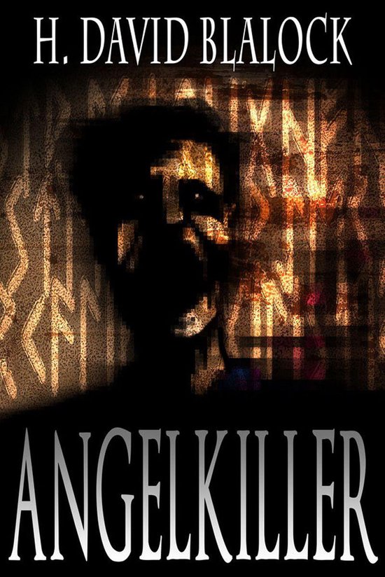 Angelkiller (ebook), H David Blalock | 9780983740285 | Boeken | bol.com
