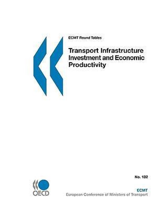ECMT Round Tables Transport Infrastructure Investment and Economic Productivity |... | bol.com
