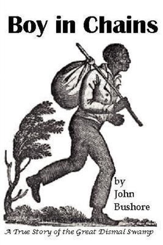 Boy in Chains, John Bushore | 9781456568801 | Boeken | bol