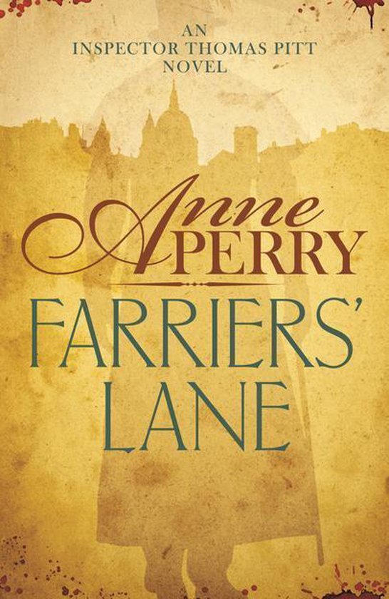 Thomas Pitt Mystery 13 - Farriers' Lane (Thomas Pitt Mystery, Book 13 ...