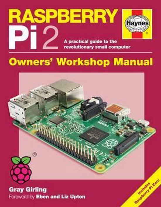 Raspberry Pi 2 Manual, Gray Girling | 9781785210730 | Boeken | bol.com
