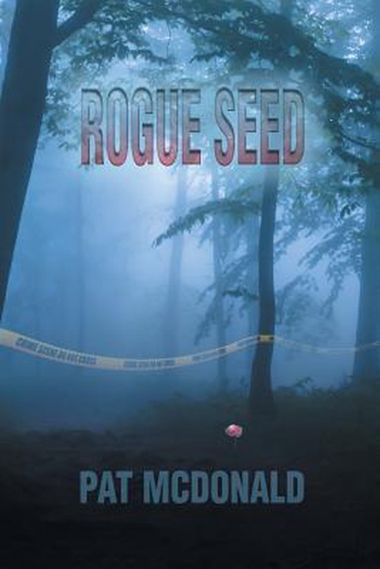 Rogue Seed, Pat Mcdonald | 9781631353574 | Boeken | bol