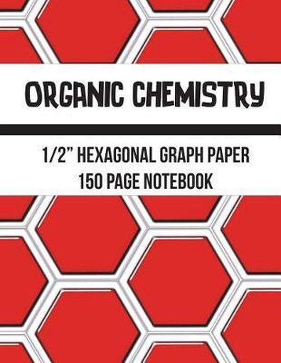 Organic Chemistry Hexagonal Graph Paper Notebook | bol.com