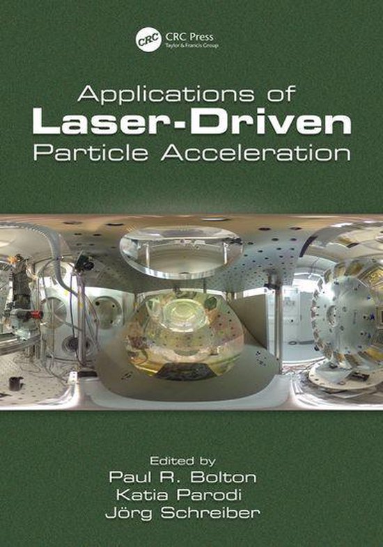 Applications of Laser-Driven Particle Acceleration (ebook) | 9780429817090 | Boeken | bol.com