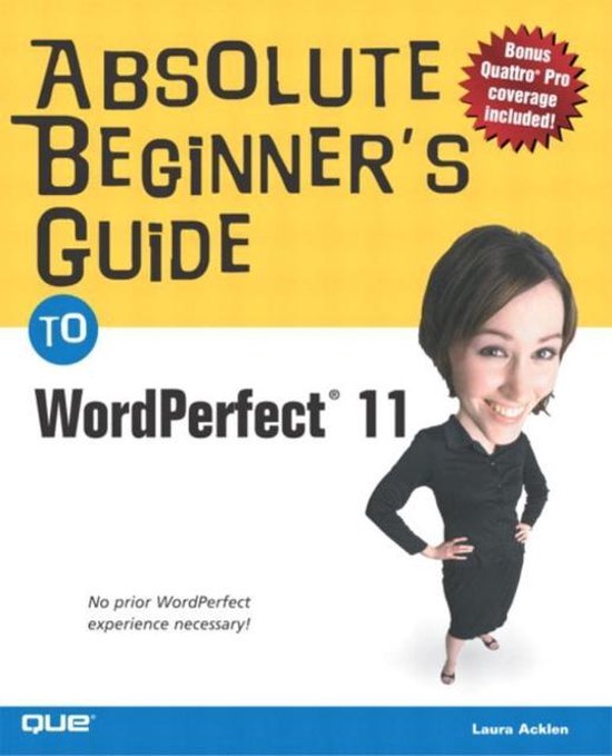 Absolute Beginner's Guide to WordPerfect 11, Laura Acklen | 9780789730718 | Boeken | bol.com