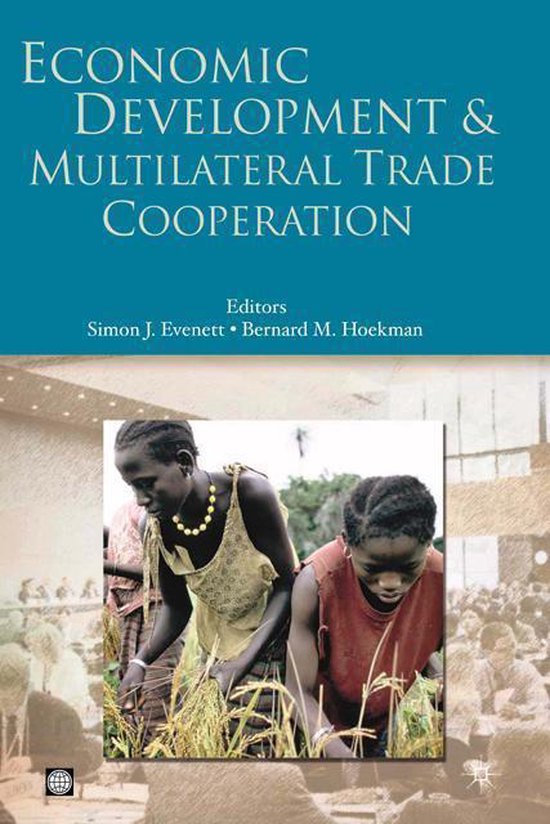 Trade and Development - Economic Development and Multilateral Trade ...