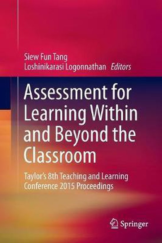 Assessment for Learning Within and Beyond the Classroom, Tang, Siew Fun ...
