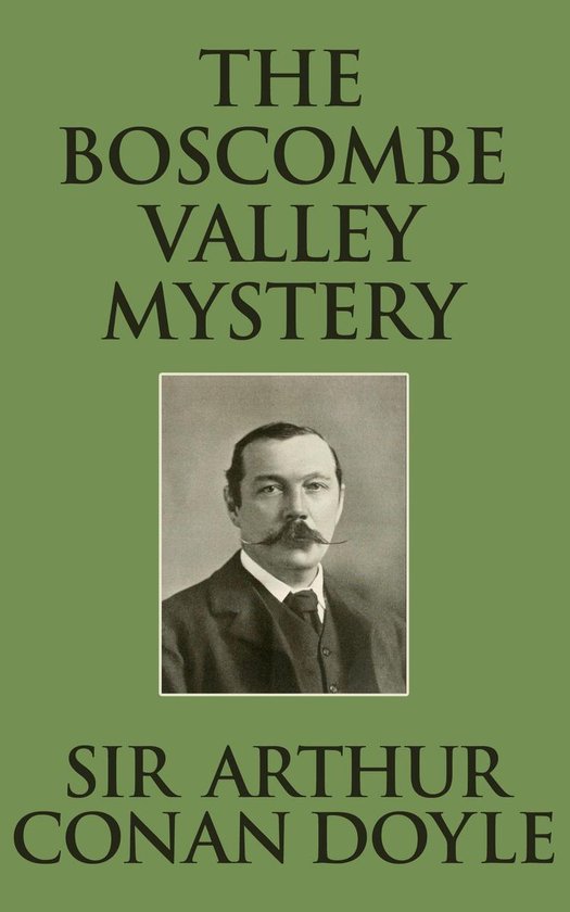 The Boscombe Valley Mystery (ebook), Arthur Conan Doyle | 9781974996957 ...