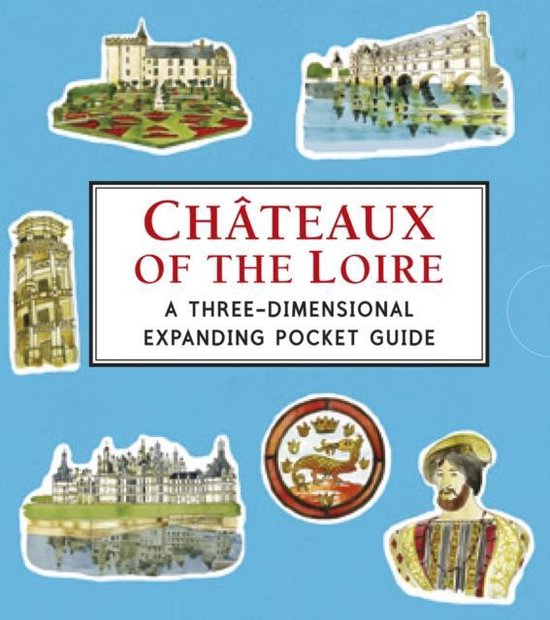 Chateaux Of The Loire Three Dimensional, Trisha Krauss | 9781406354515 | Boeken | bol.com
