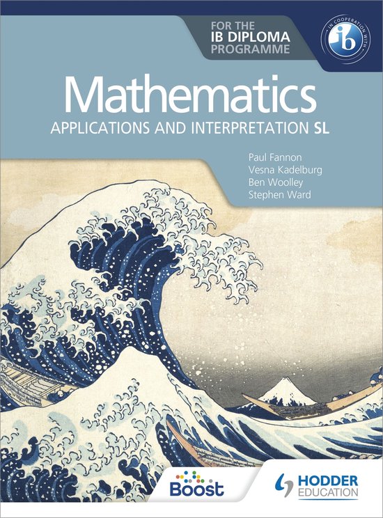 Mathematics for the IB Diploma: Applications and interpretation SL ...