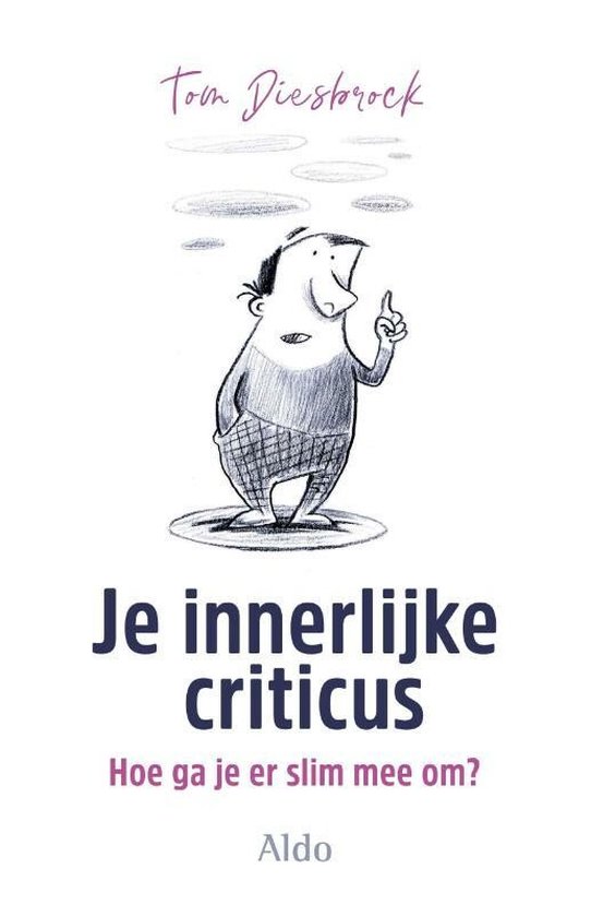 Je innerlijke criticus, Tom Diesbrock | 9789492600417 | Boeken | bol