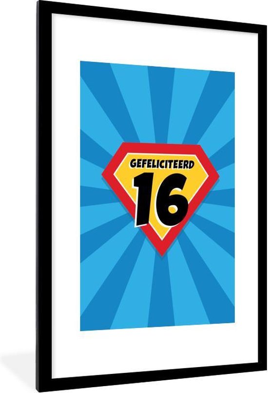 Fotolijst incl. Poster - Verjaardag - 16 jaar - Tiener - 80x120 cm ...