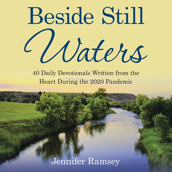 Beside Still Waters | 9781664238961 | Jennifer Ramsey | Boeken | bol.com