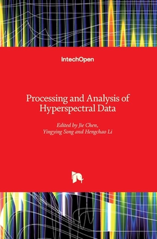 Processing and Analysis of Hyperspectral Data | 9781789851090 | Boeken ...
