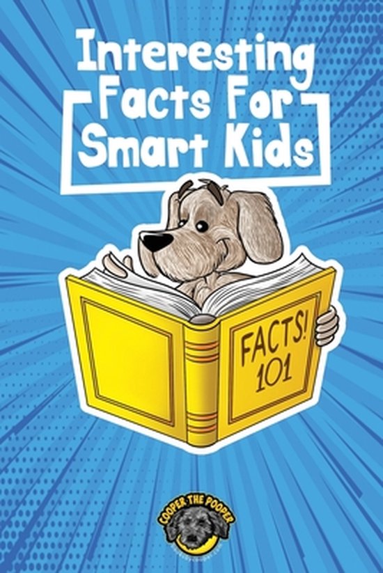Books for Smart Kids- Interesting Facts for Smart Kids, Cooper The ...