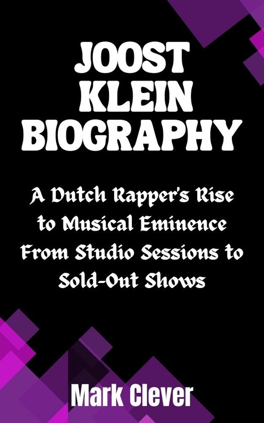 JOOST KLEIN BIOGRAPHY (ebook), Mark Clever | 1230007808586 | Boeken | bol