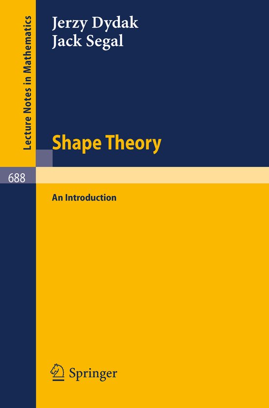 Shape Theory | 9783540089551 | J. Dydak | Boeken | bol