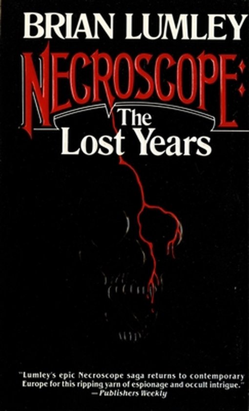 Necroscope: The Lost Years- Necroscope: The Lost Years, B. Lumley ...
