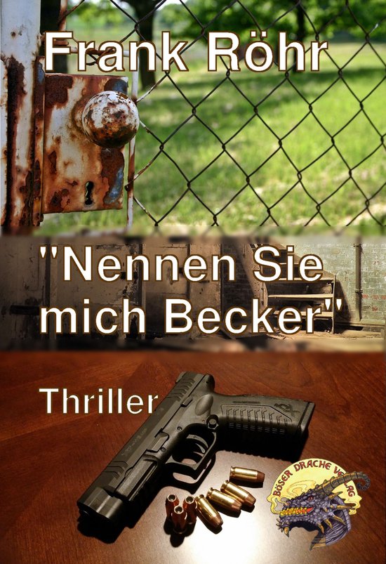 Nennen Sie mich Becker (ebook), Frank Röhr | 9783947158058 | Boeken ...