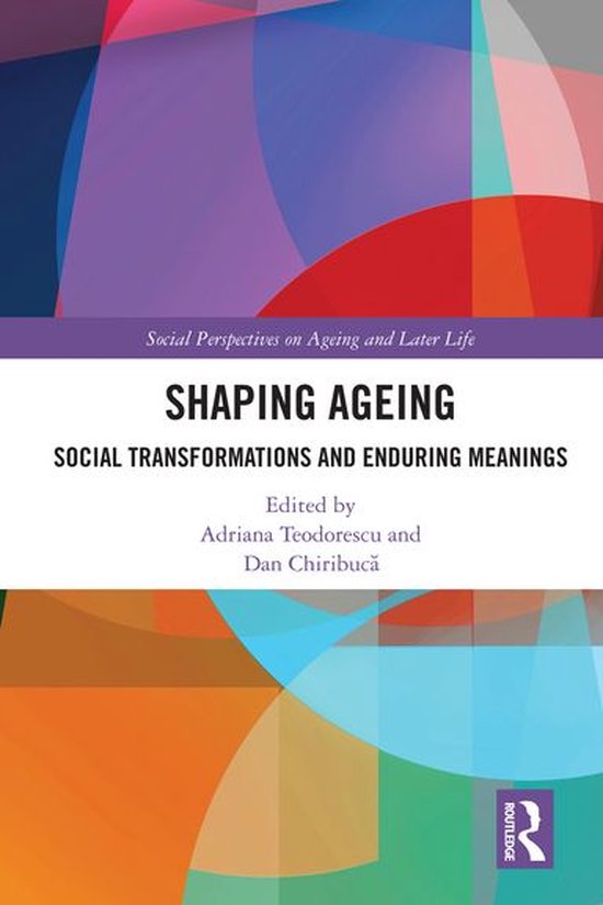 Social Perspectives on Ageing and Later Life - Shaping Ageing (ebook ...