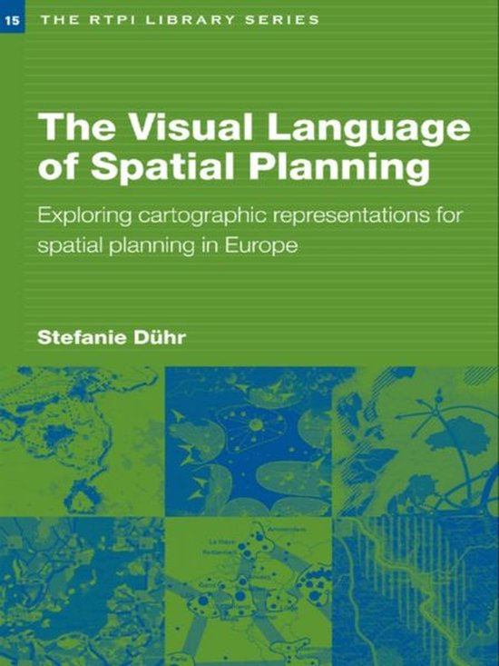 The Visual Language of Spatial Planning (ebook), Stefanie Duhr | 9781134156979 | Boeken | bol
