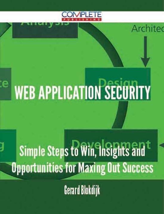 Web Application Security - Simple Steps to Win, Insights and ...
