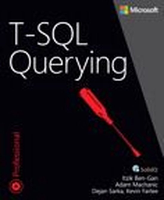 Developer Reference - T-SQL Querying (ebook), Itzik Ben Gan | 9780133986624 | Boeken | bol