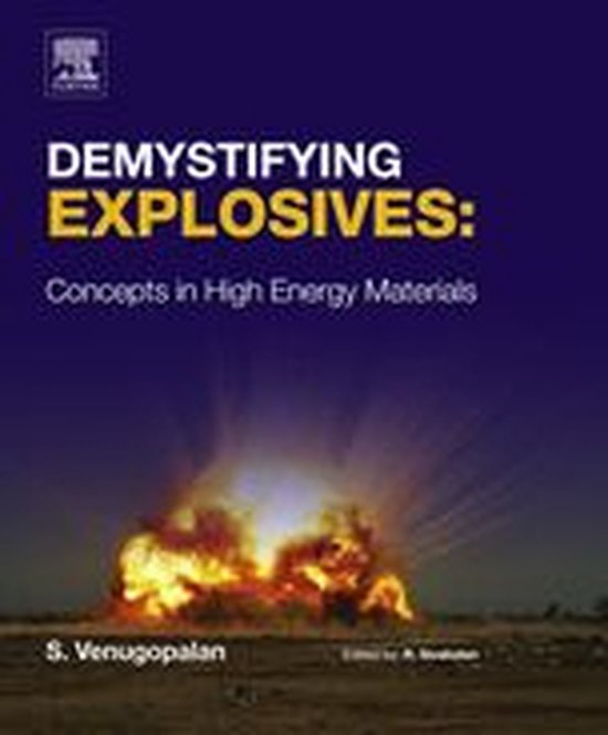 Demystifying Explosives: Concepts in High Energy Materials (ebook ...