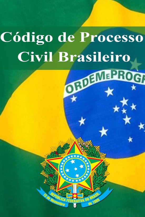 Códigos do Brasil - Código de Processo Civil Brasileiro (ebook), República Federativa... | bol
