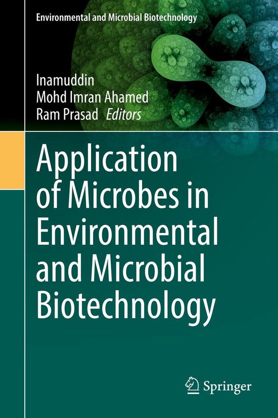 Environmental and Microbial Biotechnology - Application of Microbes in ...