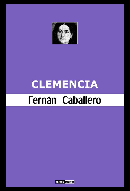 Clemencia (ebook), Fernán Caballero | 1230003152188 | Boeken | bol.com