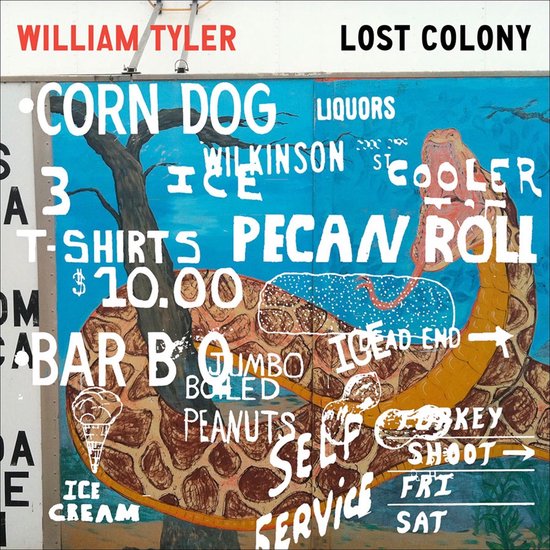 William Tyler - Lost Colony (12" Vinyl Single), William Tyler | LP ...