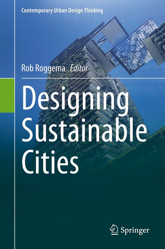 Contemporary Urban Design Thinking - Designing Sustainable Cities ...