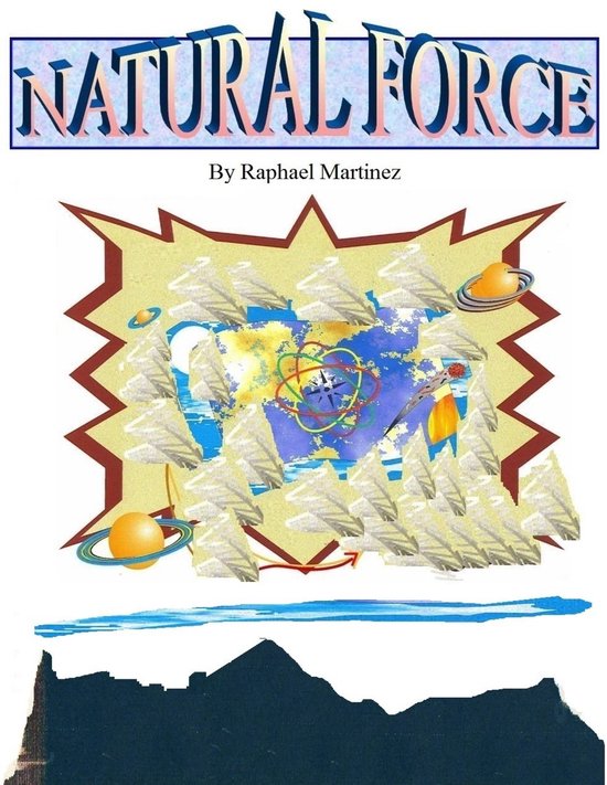 Natural Force (ebook), Raphael Martinez | 9780359526499 | Boeken | bol