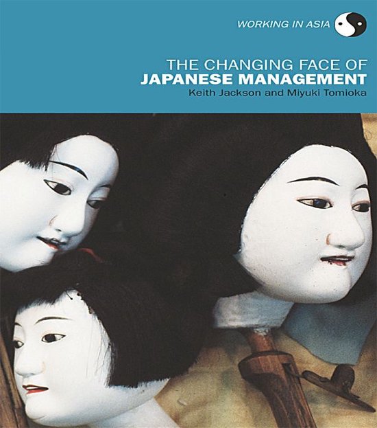 Working in Asia - The Changing Face of Japanese Management (ebook ...