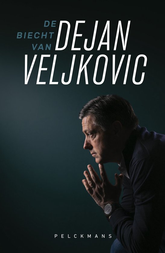 De biecht van Dejan Veljkovic (ebook), Dejan Veljkovic | 9789464017977 | Boeken | bol