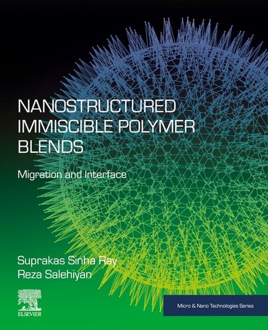 Micro and Nano Technologies - Nanostructured Immiscible Polymer Blends (ebook),... | bol.com