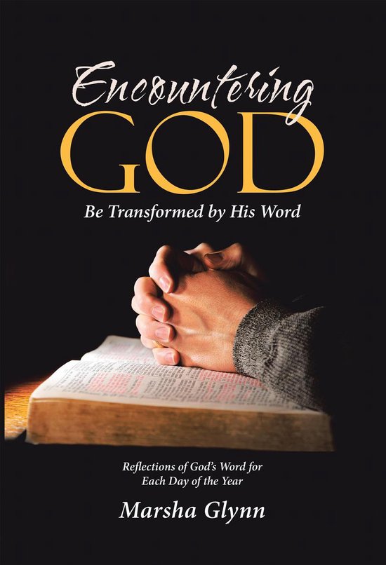 Encountering God (ebook), Marsha Glynn | 9781973603825 | Boeken | bol