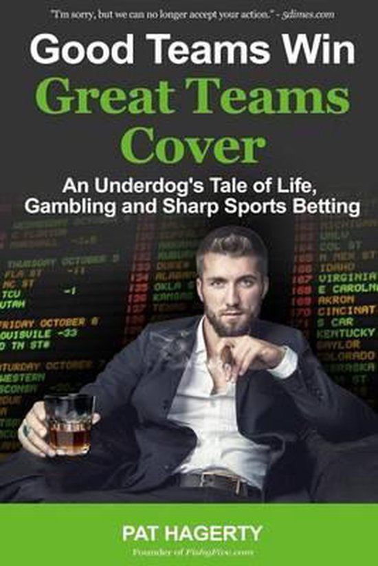 Good Teams Win, Great Teams Cover, Pat Hagerty | 9781530901524 | Boeken ...