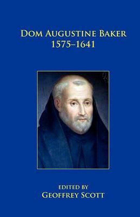 Dom Augustine Baker 1575-1641 | 9780852447741 | Boeken | bol.com