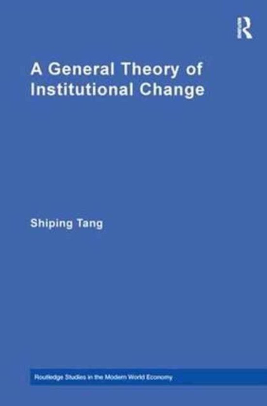 A General Theory of Institutional Change | 9781138175839 | H. A ...
