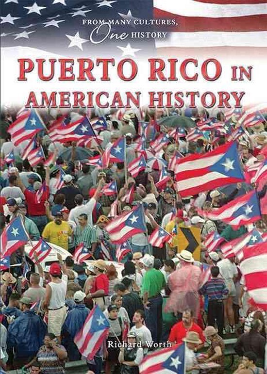 Puerto Rico in American History | 9780766028364 | Richard Worth ...