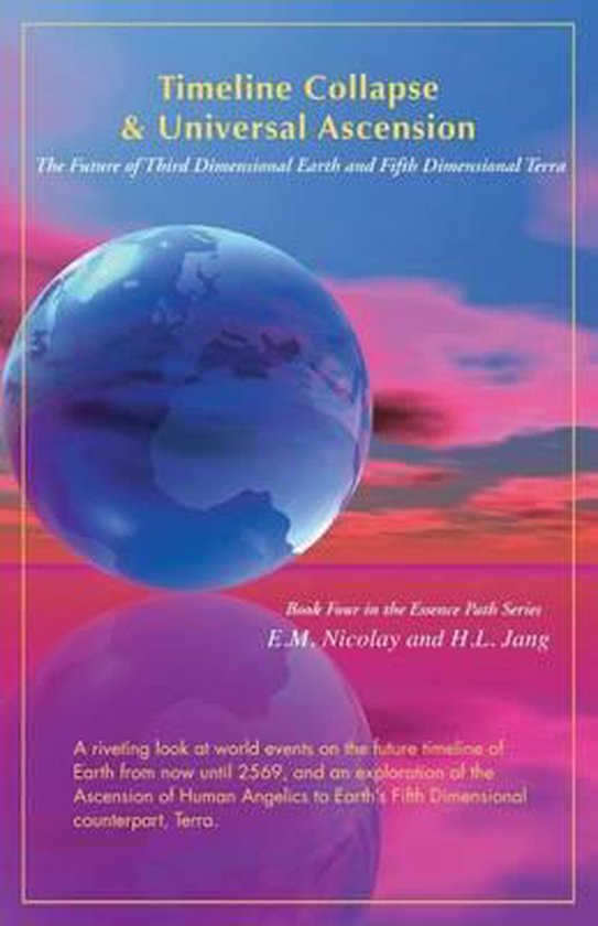 Essencepath- Timeline Collapse & Universal Ascension, H L Jang | 9781517639389 | Boeken | bol