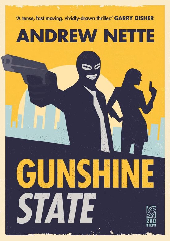 Gunshine State (ebook), Andrew Nette | 1230001342529 | Boeken | bol